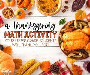 A Thanksgiving Math Activity Your Upper Grade Students Will Thank You ...